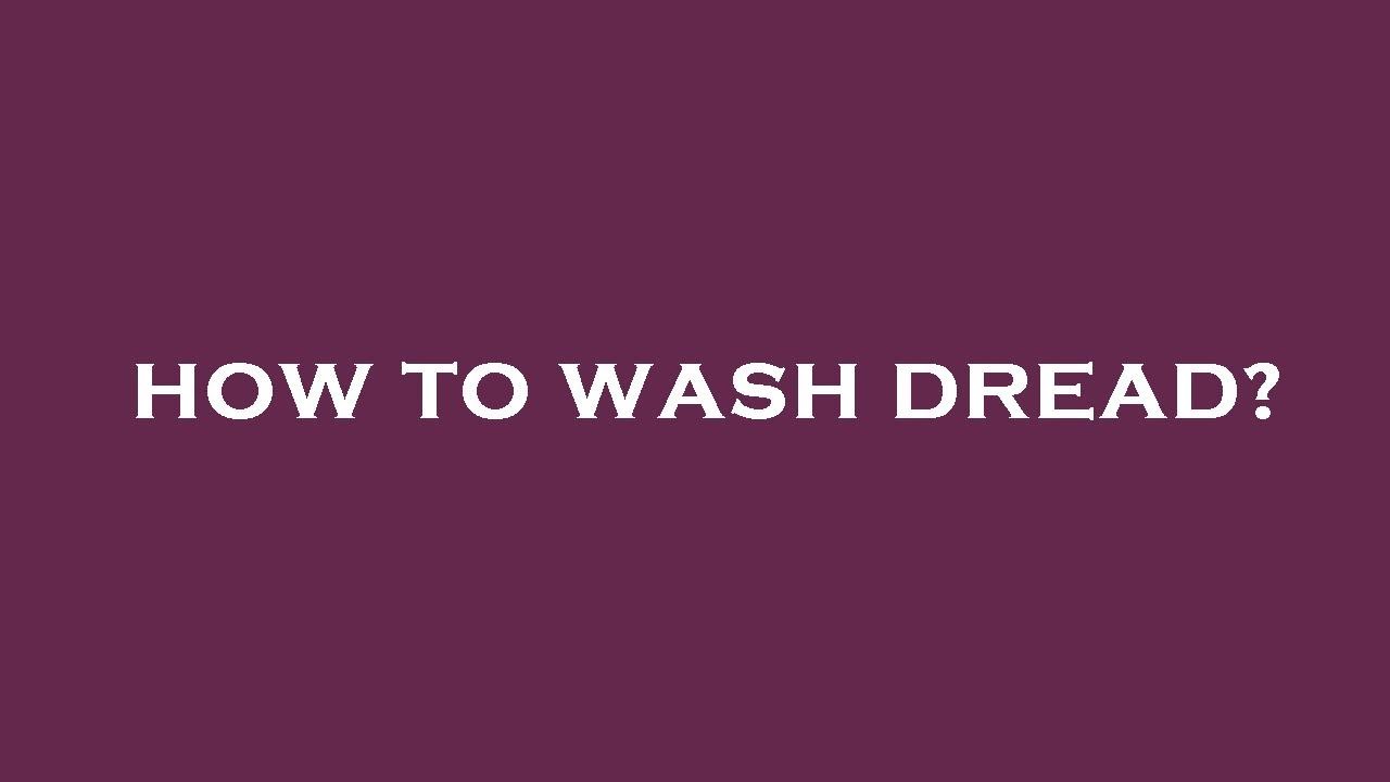 How to wash dread? - YouTube