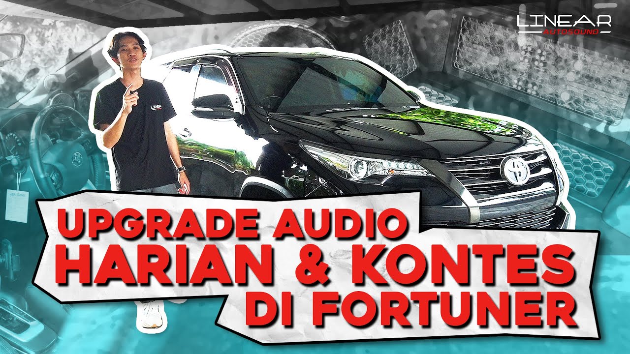 Review Audio Mobil Fortuner Three Way Sistem | Audio Mobil Harian - YouTube