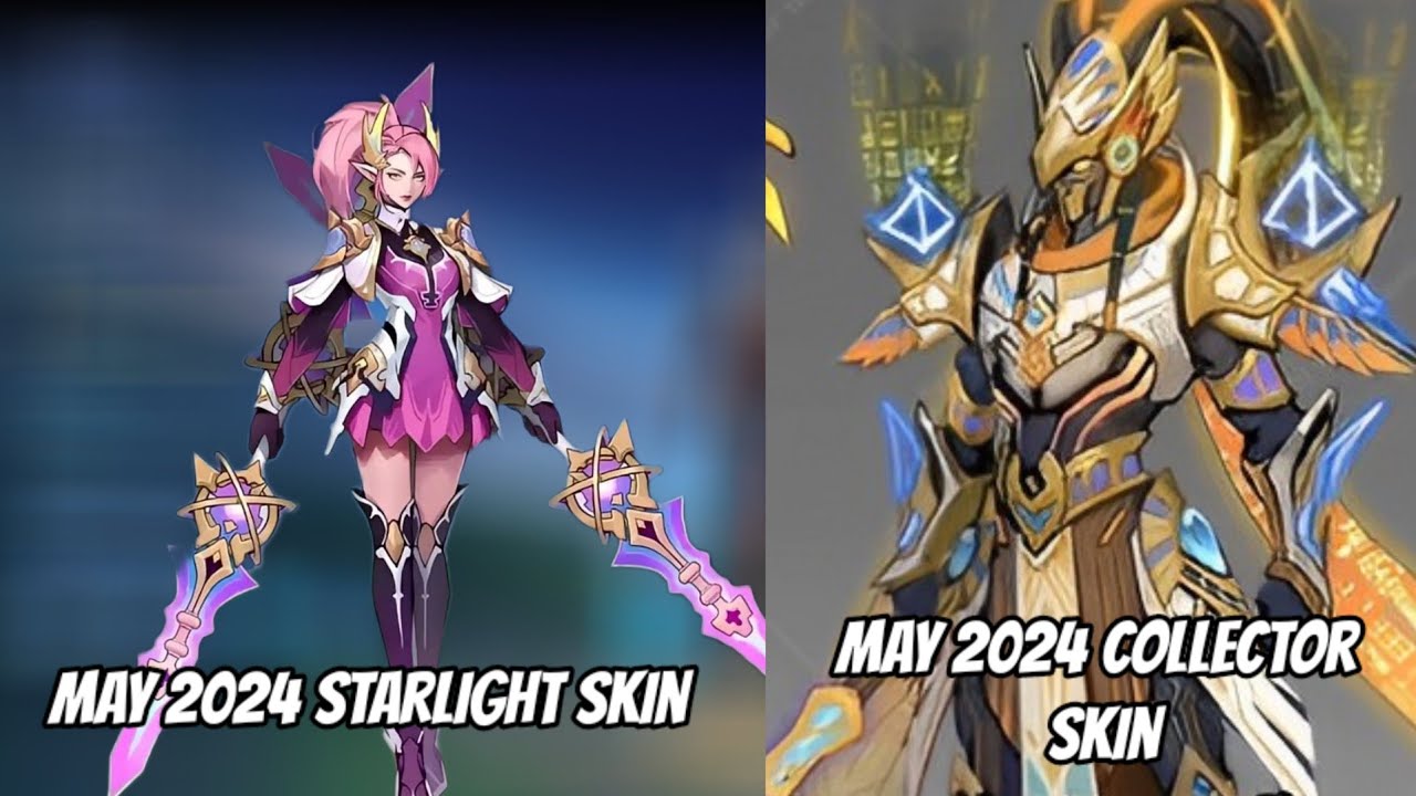 May 2024 Starlight Skin & Collector Skin Revealed | MLBB - YouTube