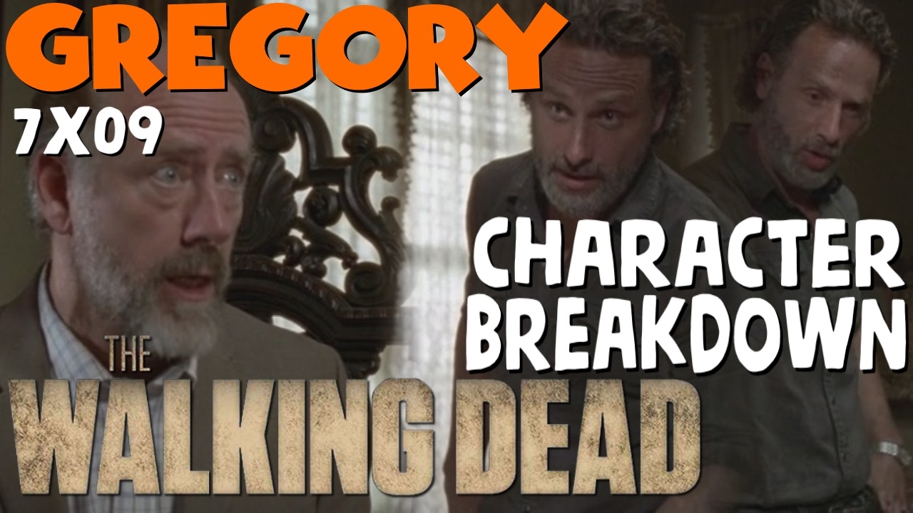 TWD: 7x09 Gregory's TRUE Intentions EXPLAINED (Season 7 Episode 9 ...