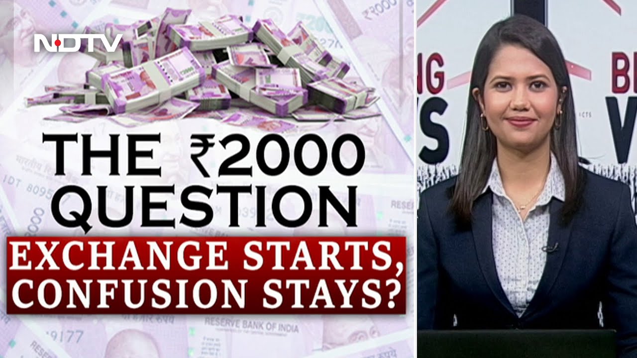 The Rs 2,000 Question: Exchange Starts, Confusion Stays? | Breaking ...