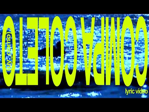 ARIA VEGA - COMPA COLETO (uy_como) (Lyric Video)
