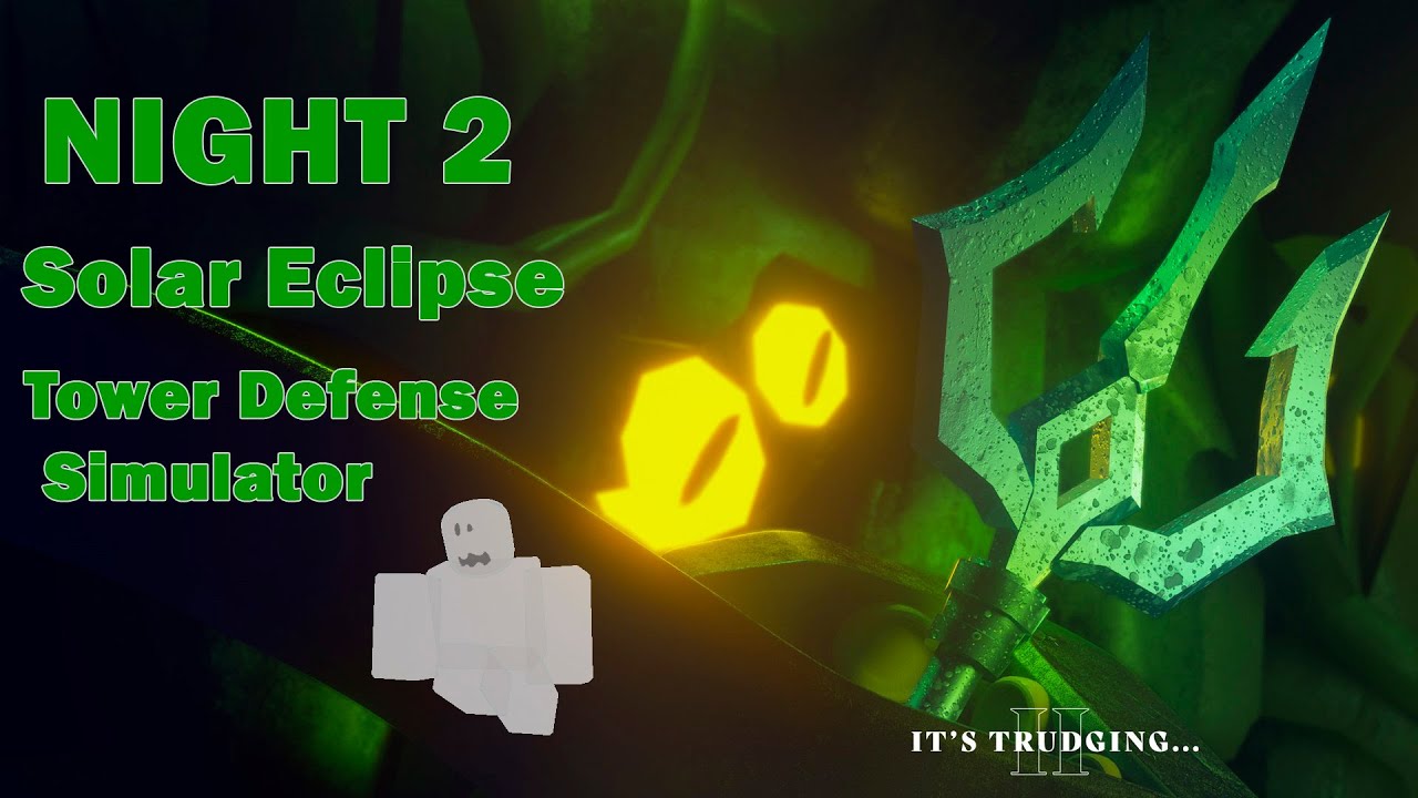 Tower Defense Simulator - NIGHT 2 Solar eclipse Event Trio Triumph ...