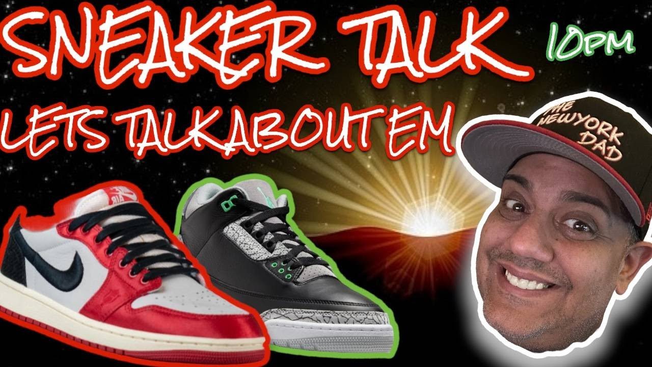 SNEAKER TALK!!! WE ARE BACK AND LETS TALK!!! #viral #trending # ...
