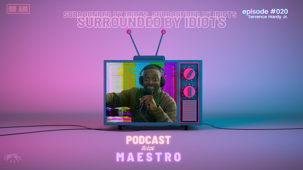 Surrounded By Idiots - #020 - TERRENCE HARDY JR - YouTube