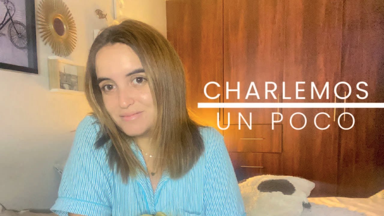 CHARLEMOS UN POCO EP. 3 l Por qué desaparecí de las redes, nuevos retos, caminos y un compromiso ...