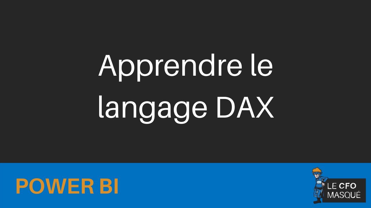 Power BI - Apprendre le langage DAX - YouTube