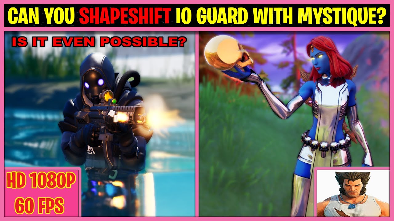 Can YOU SHAPESHIFT an IO GUARD with MYSTIQUE ? - Fortnite Experiment ...