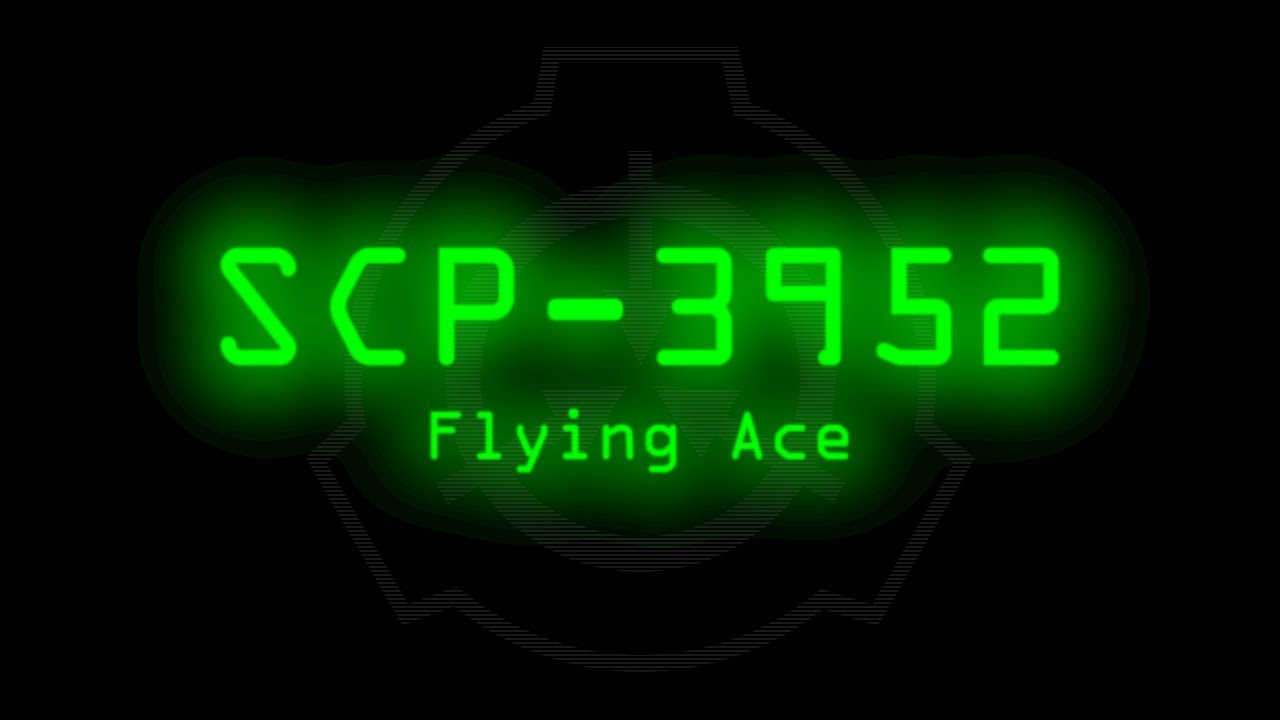 SCP-3952 - Flying Ace - YouTube