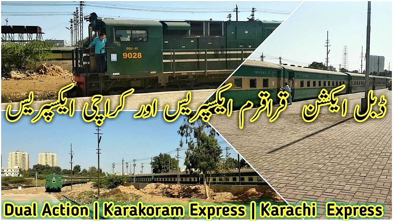 Dual Action | Karakoram Express | Karachi Express | Pak Railway ...