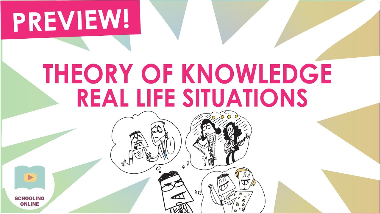 TOK Real Life Situations - Tackling TOK - Schooling Online Lesson ...