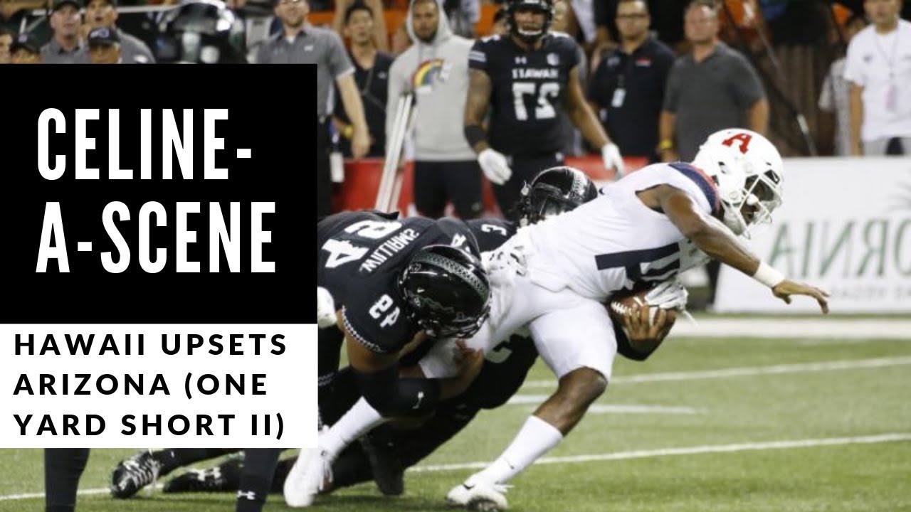 ONE YARD SHORT II (HAWAII UPSETS ARIZONA) - YouTube