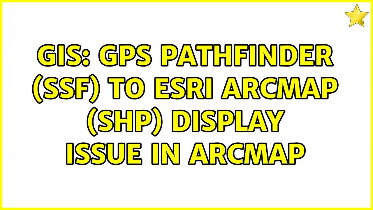 GIS: GPS Pathfinder (ssf) to ESRI ArcMap (shp) Display Issue in ArcMap ...