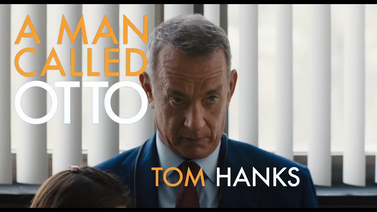 A MAN CALLED OTTO [ Official Movie Trailer] [ HD ] Tom Hanks - YouTube