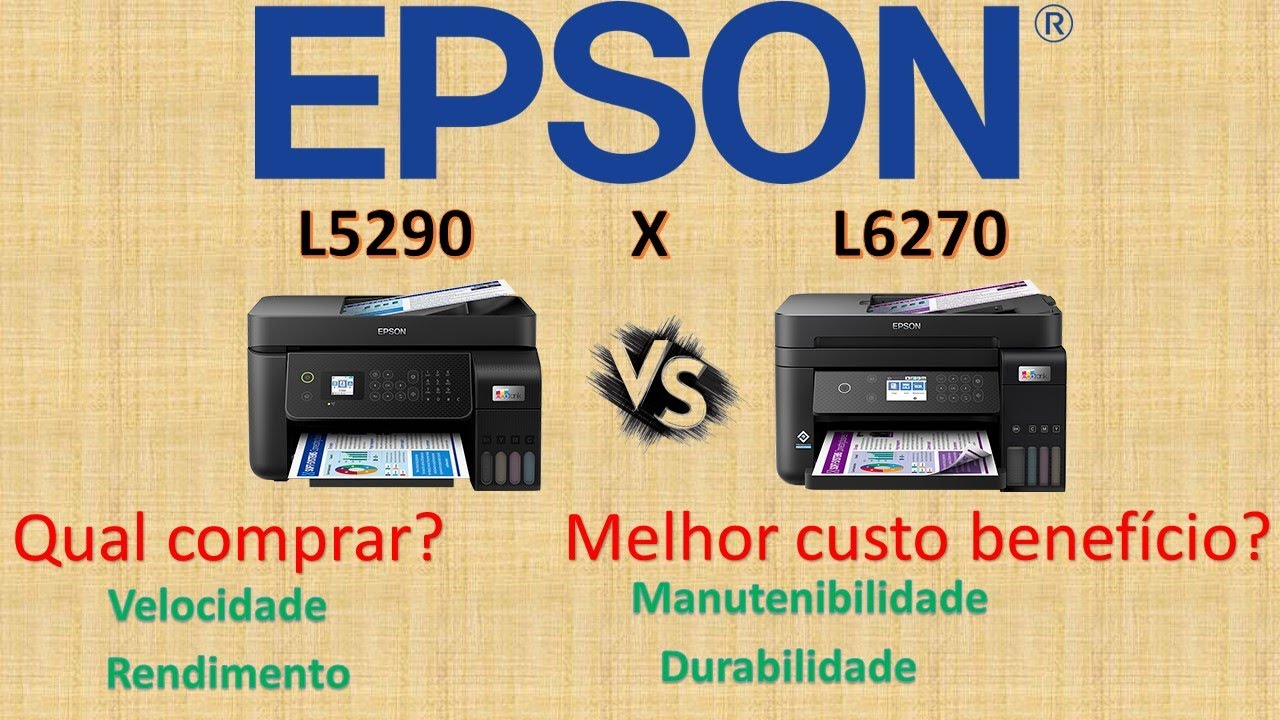 Comparativo Entre as Impressoras Epson Ecotank L6270 e a L5290 qual ...