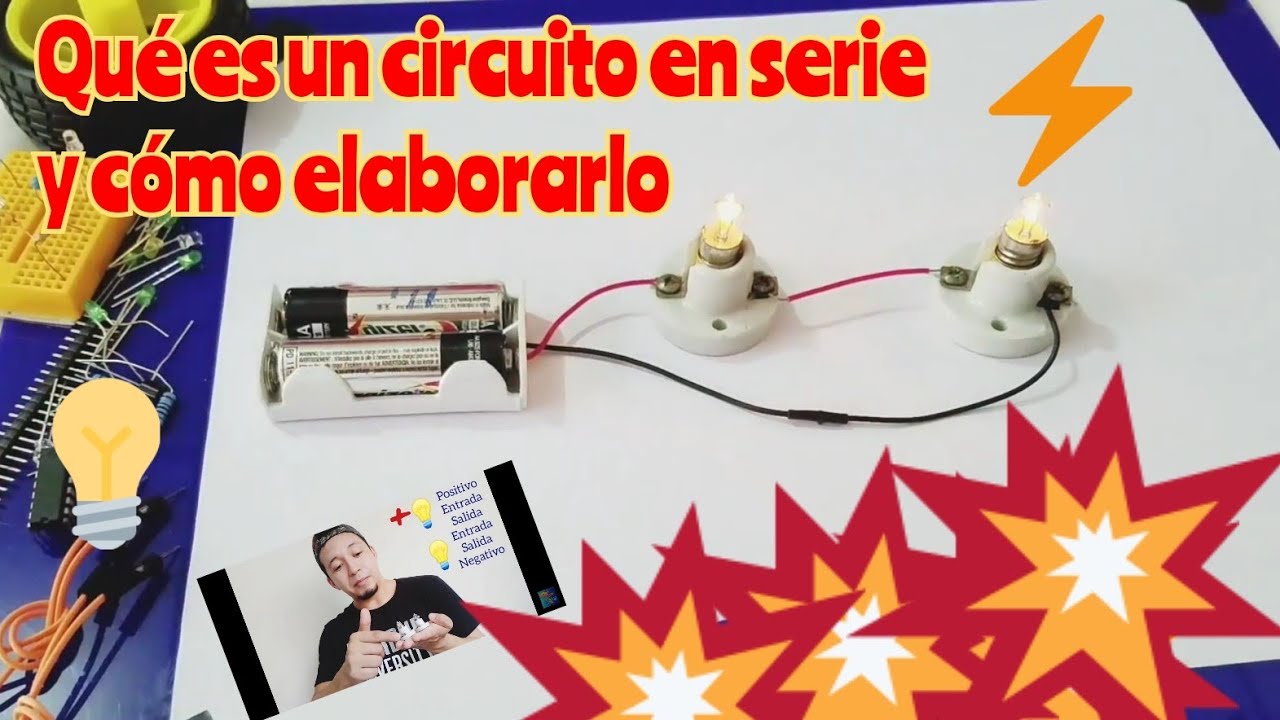 Cómo hacer un circuito en serie con focos para tareas escolares paso a ...