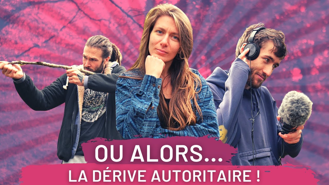 Ou alors... 5 approches de la dérive autoritaire ! - YouTube