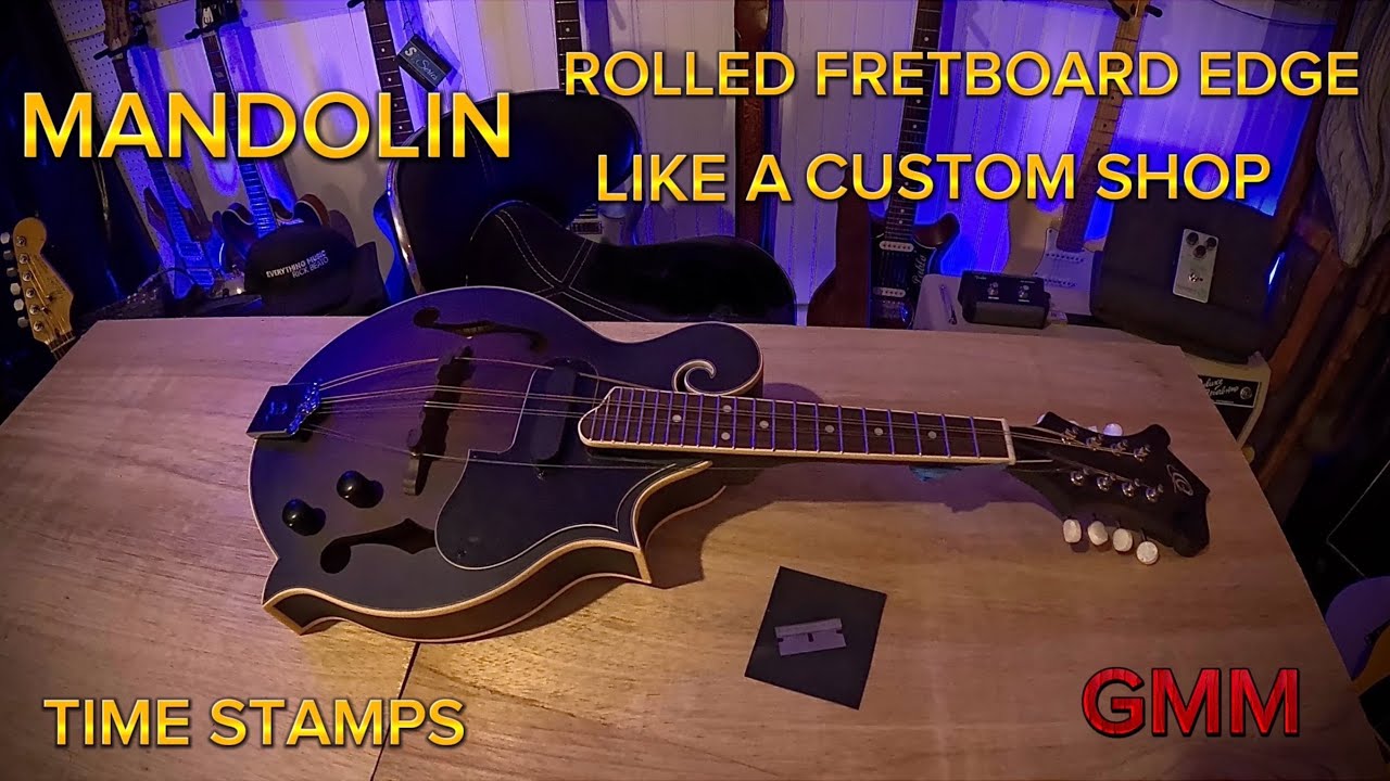 How To DIY Roll Your Mandolin/Guitar Fretboard Edge. Easy Simple Tools ...