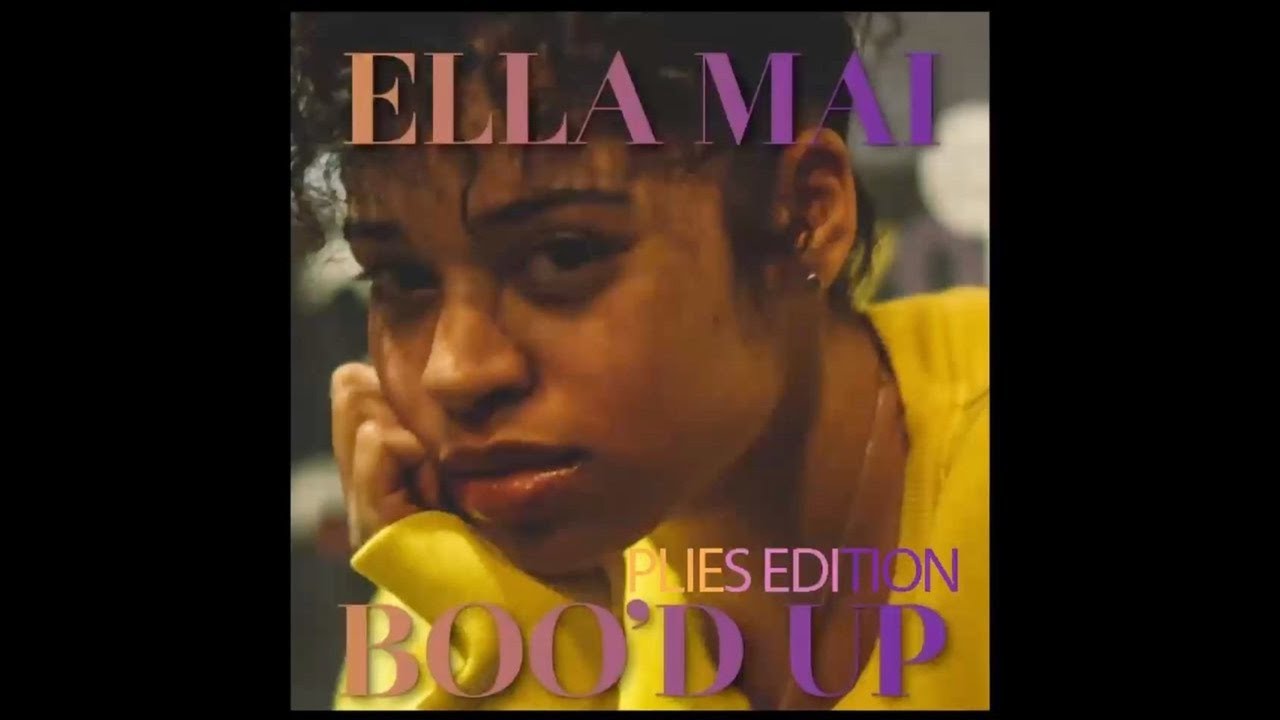 Plies - Boo'd Up (Ella Mai Remix) - YouTube