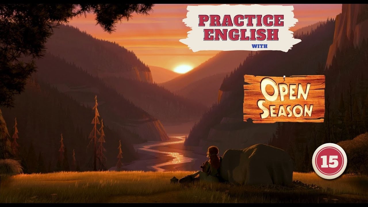 Practice English with Open Season Learn English with Movies Improve ...