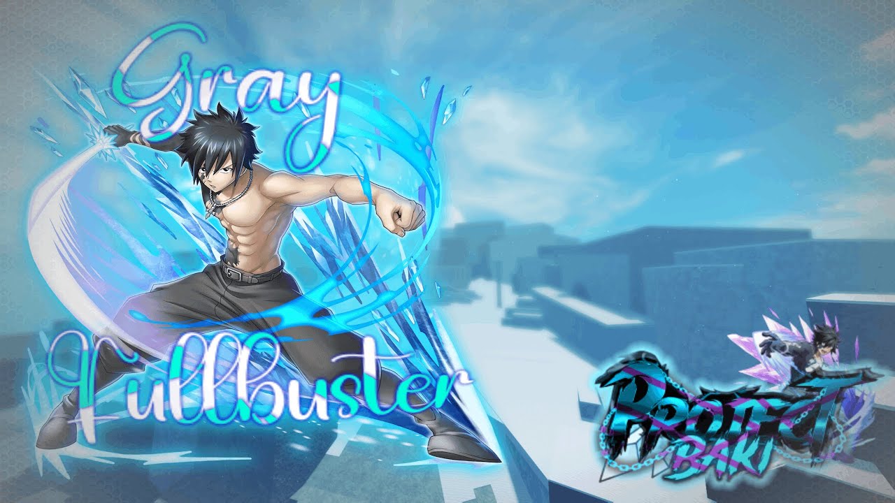 Gray "Ice Devil" Fullbuster Style | Project Baki 3 - YouTube