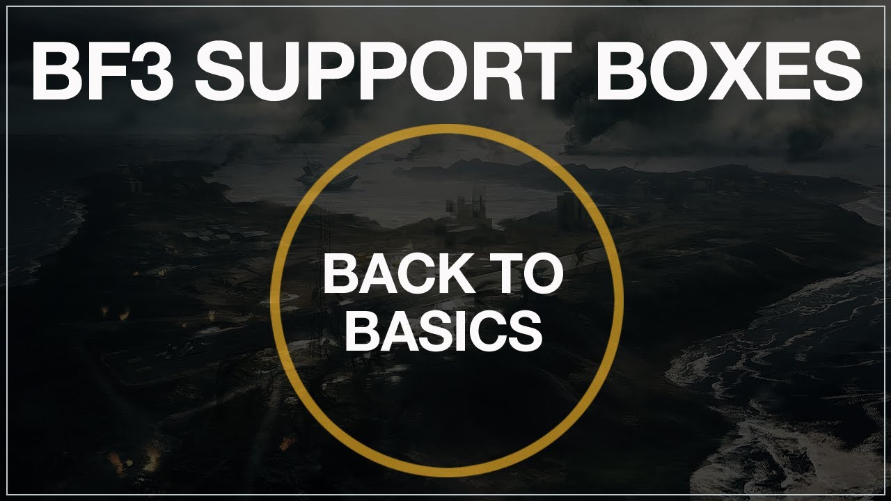 BF3: Support Boxes - back to basics - YouTube