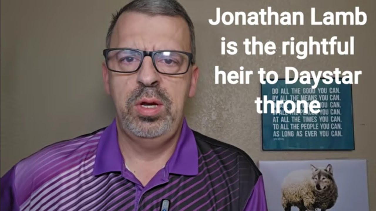 Jonathan Lamb is the rightful heir to the Daystar throne - YouTube