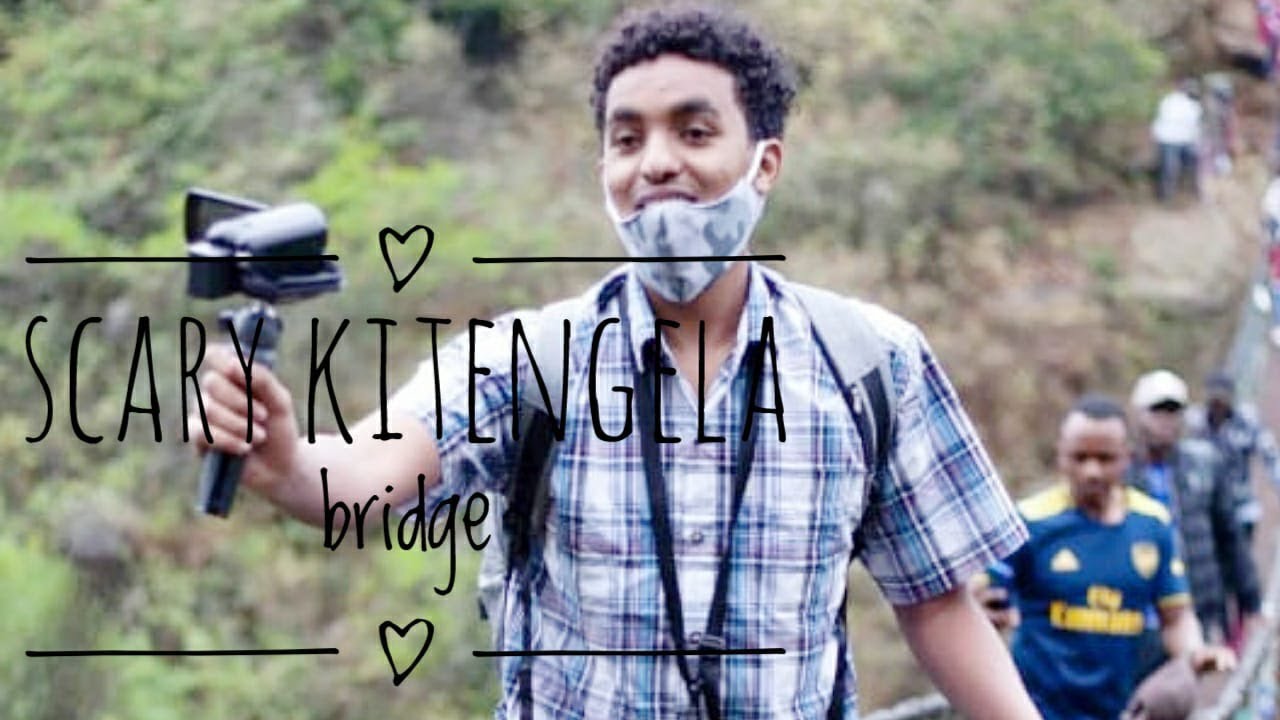 MY CRAZY EXPERIENCE AT KITENGELA GLASS BRIDGE|| KAJIADO COUNTY - YouTube