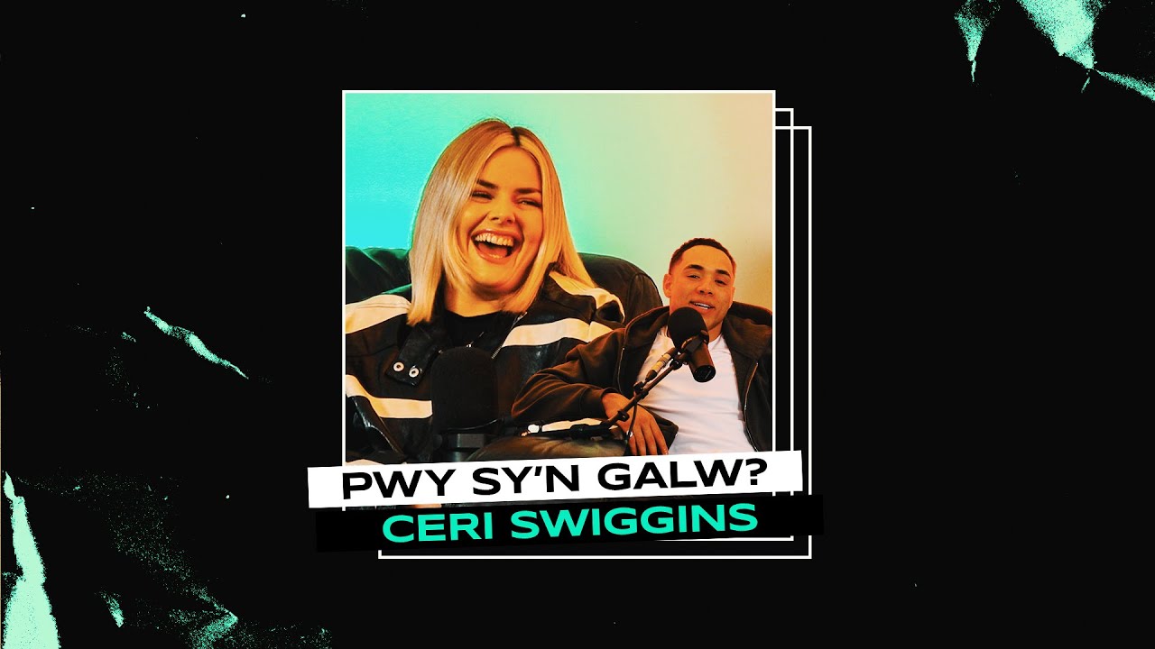 Pwy Sy’n Galw? | Ceri Siggins - YouTube