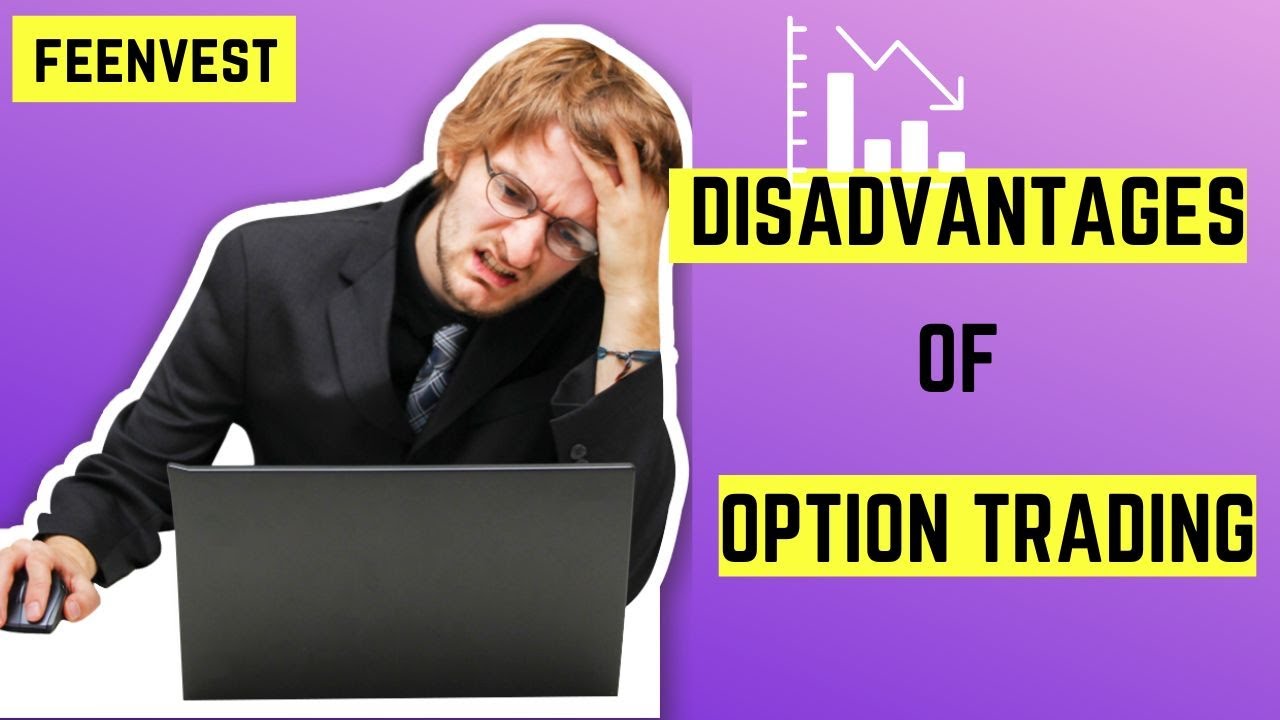 disadvantages of option trading#optionstrading #trading #disadvantages ...