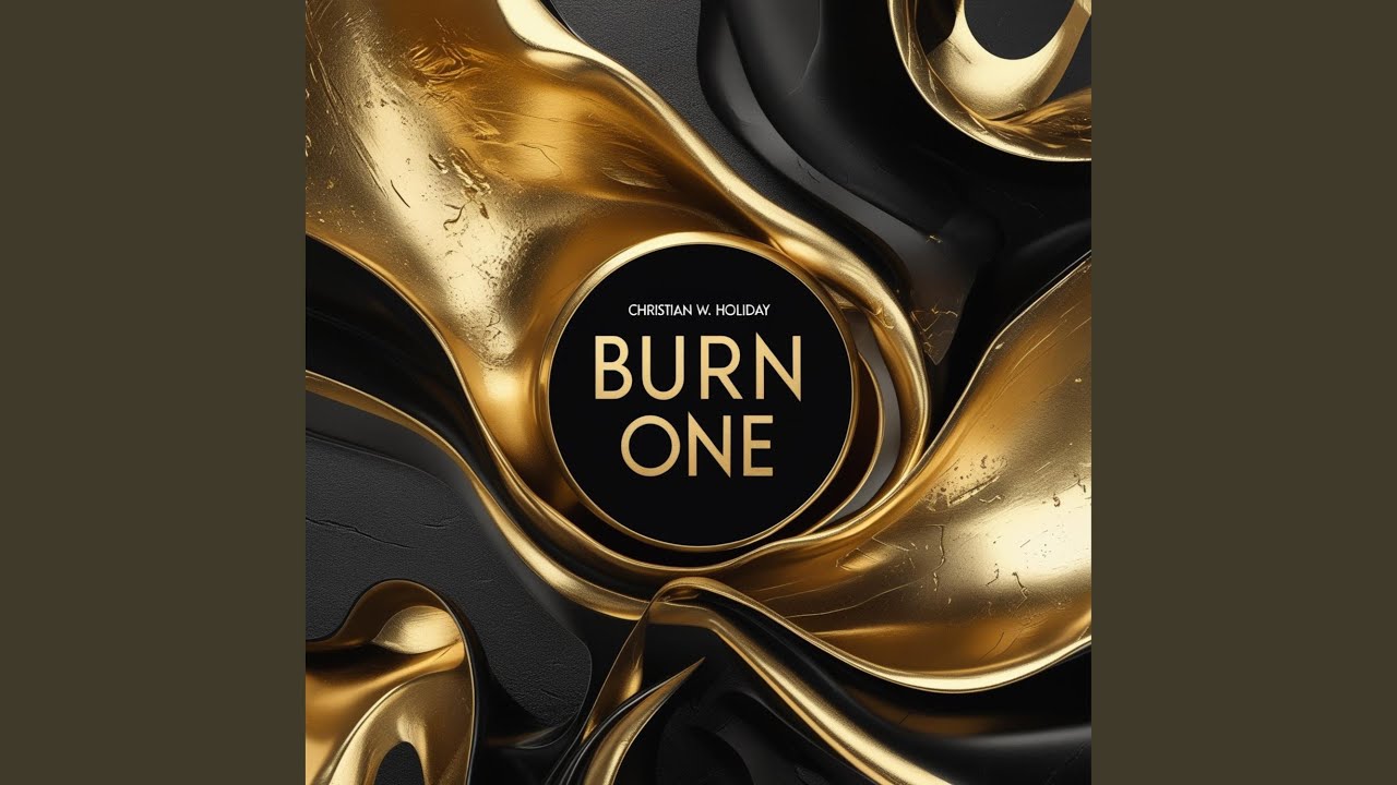 BURN ONE - YouTube