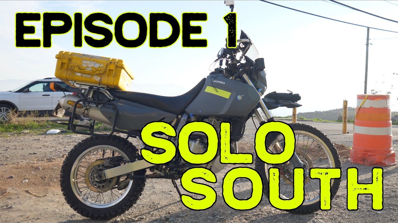 SOLO SOUTH - EP 1 - Border & Baja - DR650 to South America - YouTube