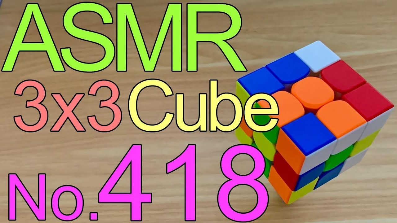 [3x3] No.418 Rubik's Cube Practice | scramble | ASMRaa8 for Sleep and ...
