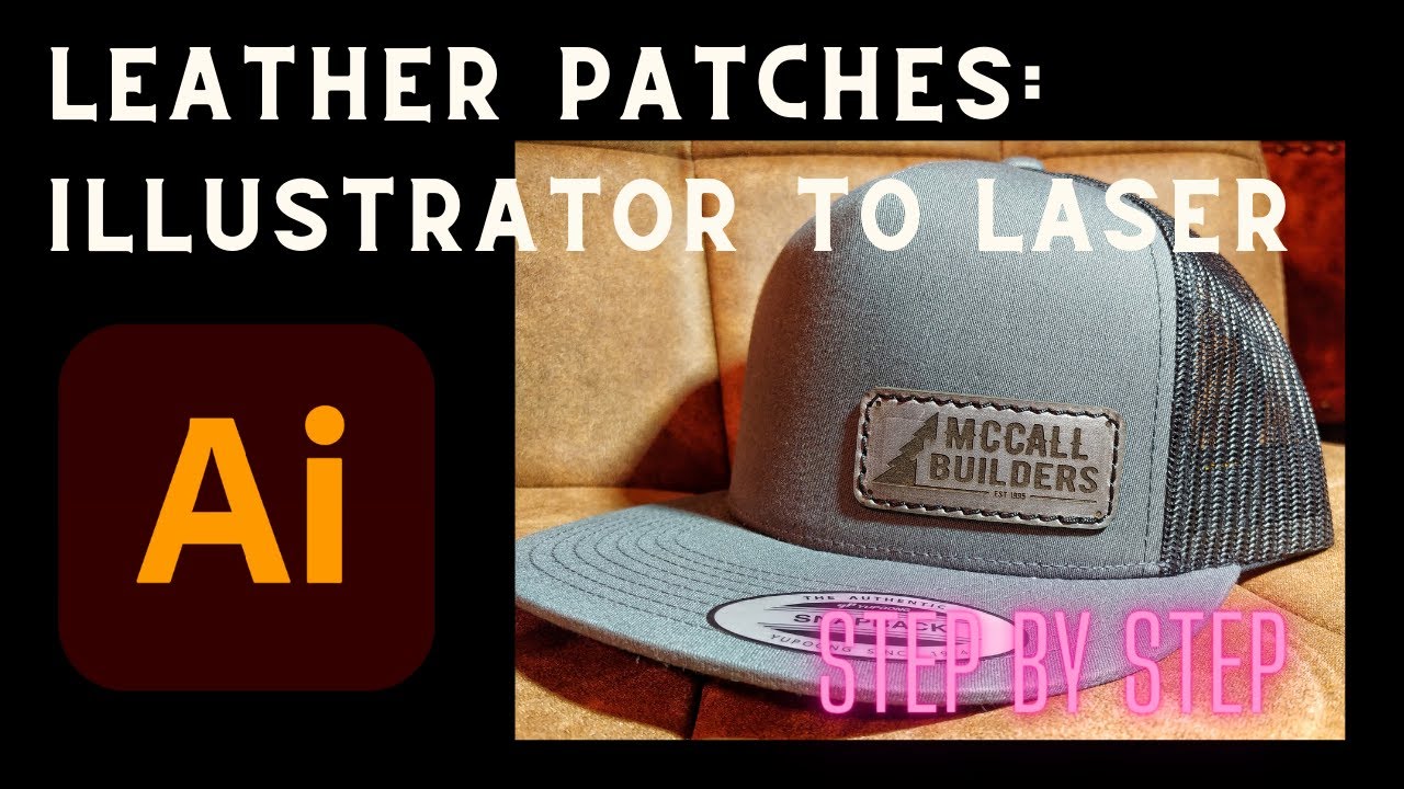 How to Set Up Leather Patches for Lasering Using Adobe Illustrator ...