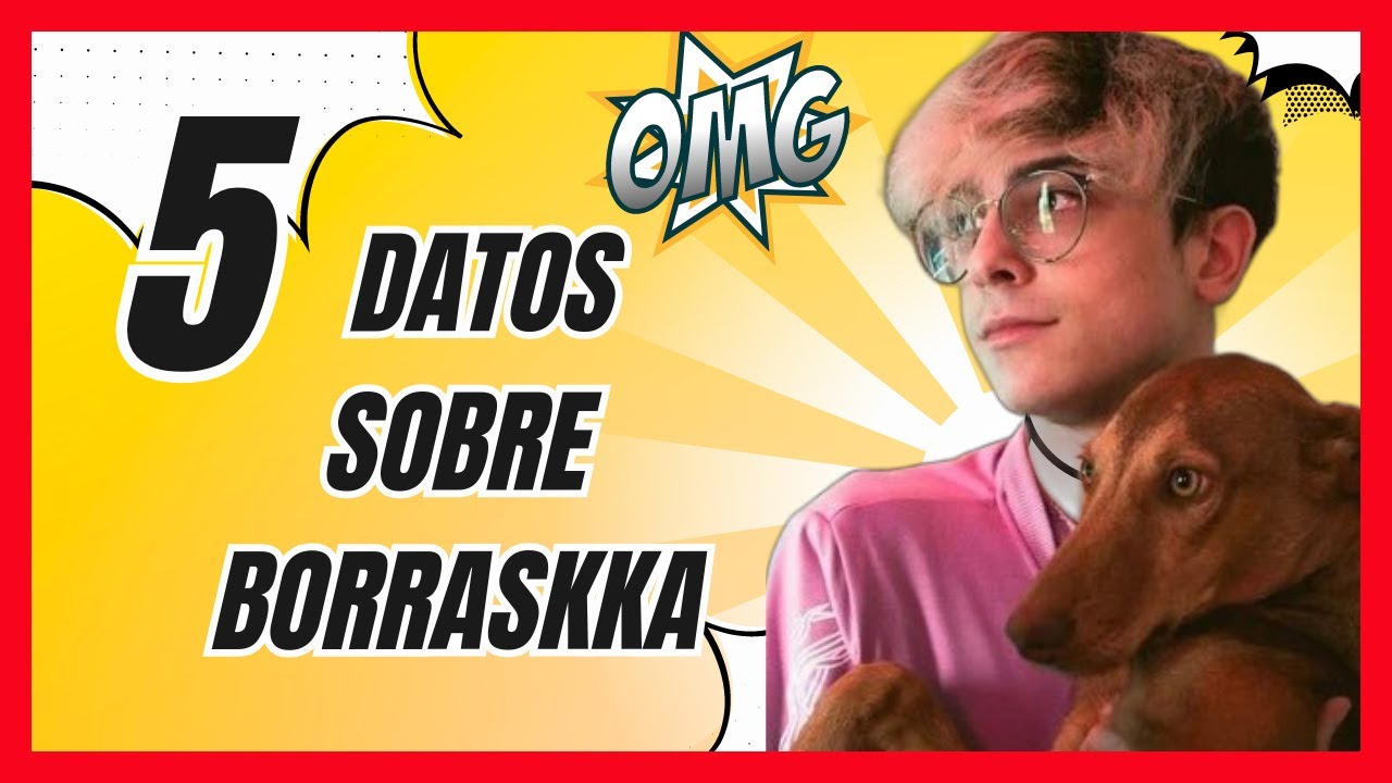 Borraskka⛔Quien es? 5 Curiosidades sobre su vida 🎮 - YouTube