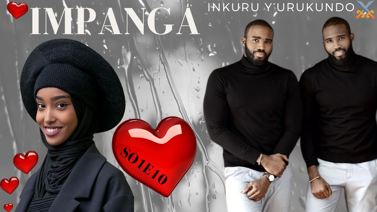 IMPANGA ZISA Z'ABASORE ZAKUNZE UMUKOBWA 10 W,UMUKENE URUKUNDO RUKABURA ...