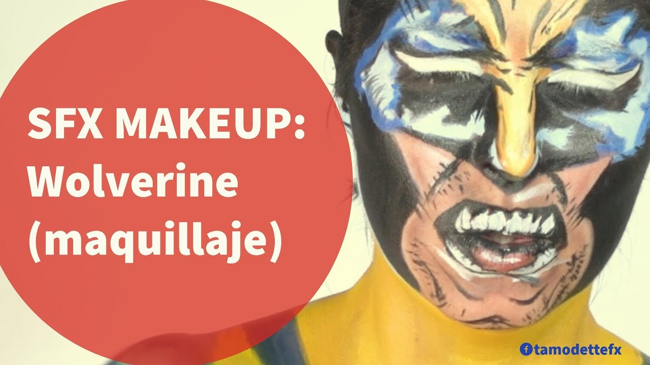 SFX Makeup: Wolverine | tutorial maquillaje fx - YouTube