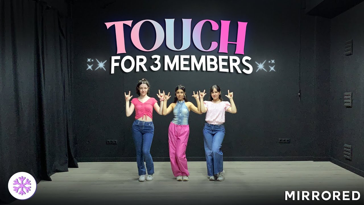 [YKM] KATSEYE - TOUCH Dance Practice for 3 members (Mirrored) 3명 - YouTube