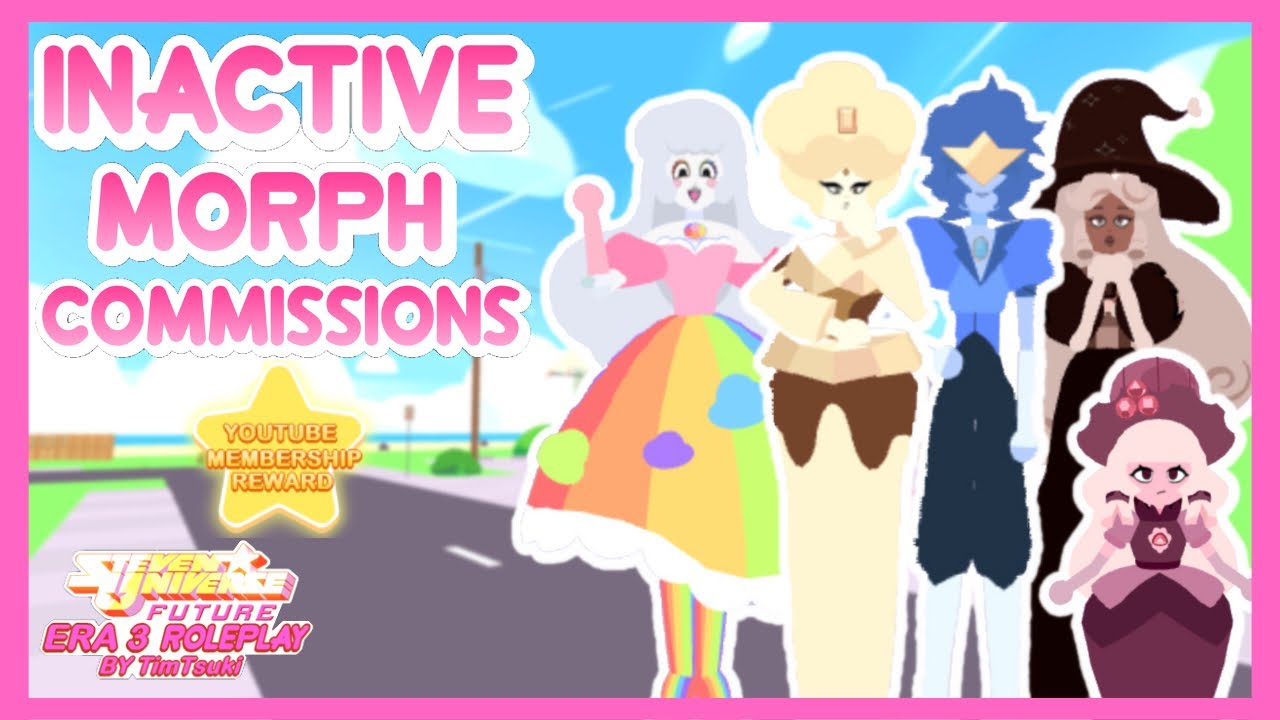 [⭐️] Showcasing You Inactive Morph Commissions | Steven Universe Future: Era 3 RP - YouTube