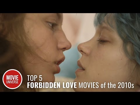 Top 5 des films d’amour interdit des années 2010 | Movie Universe