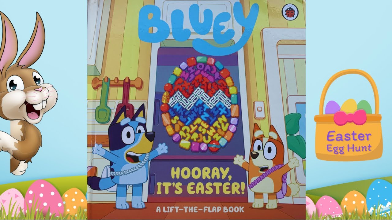 Bluey and Bingo’s Easter Egg Adventure | Fun Animated Story for Kids ...