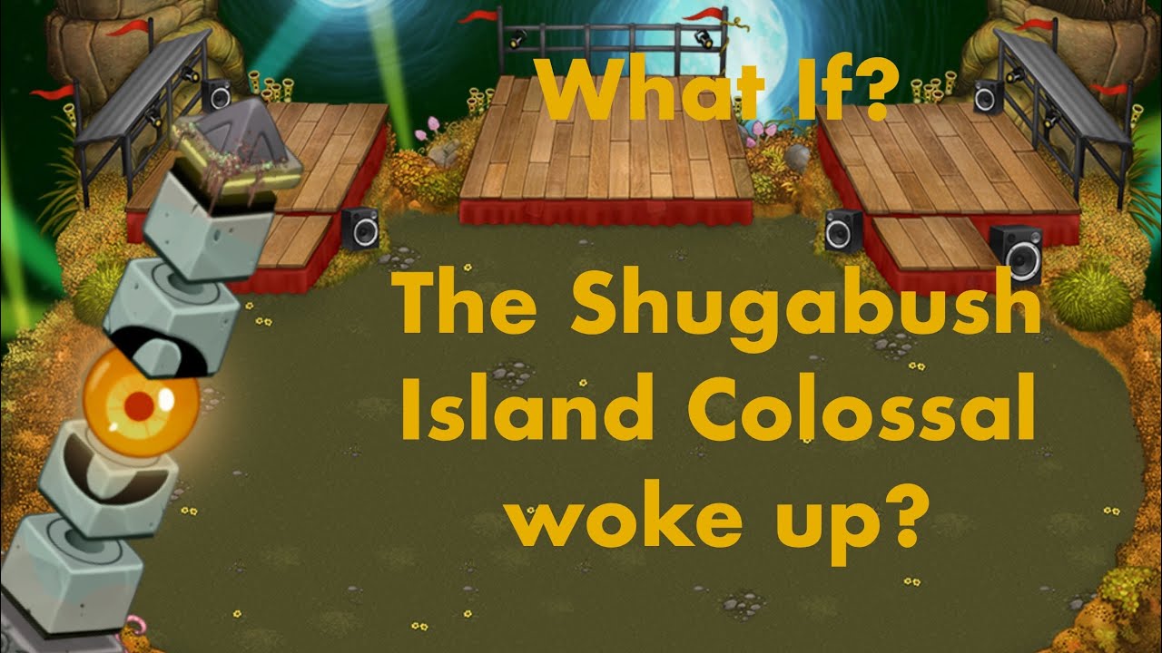 What If - The Shugabush Island Colossal woke up? - YouTube