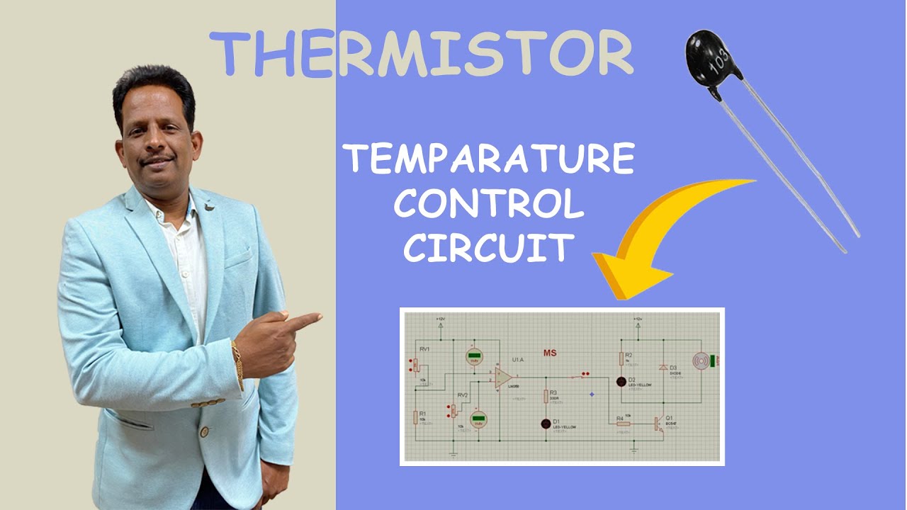 Thermistor | Temperature control Circuit / Fire Accident detector | By ...