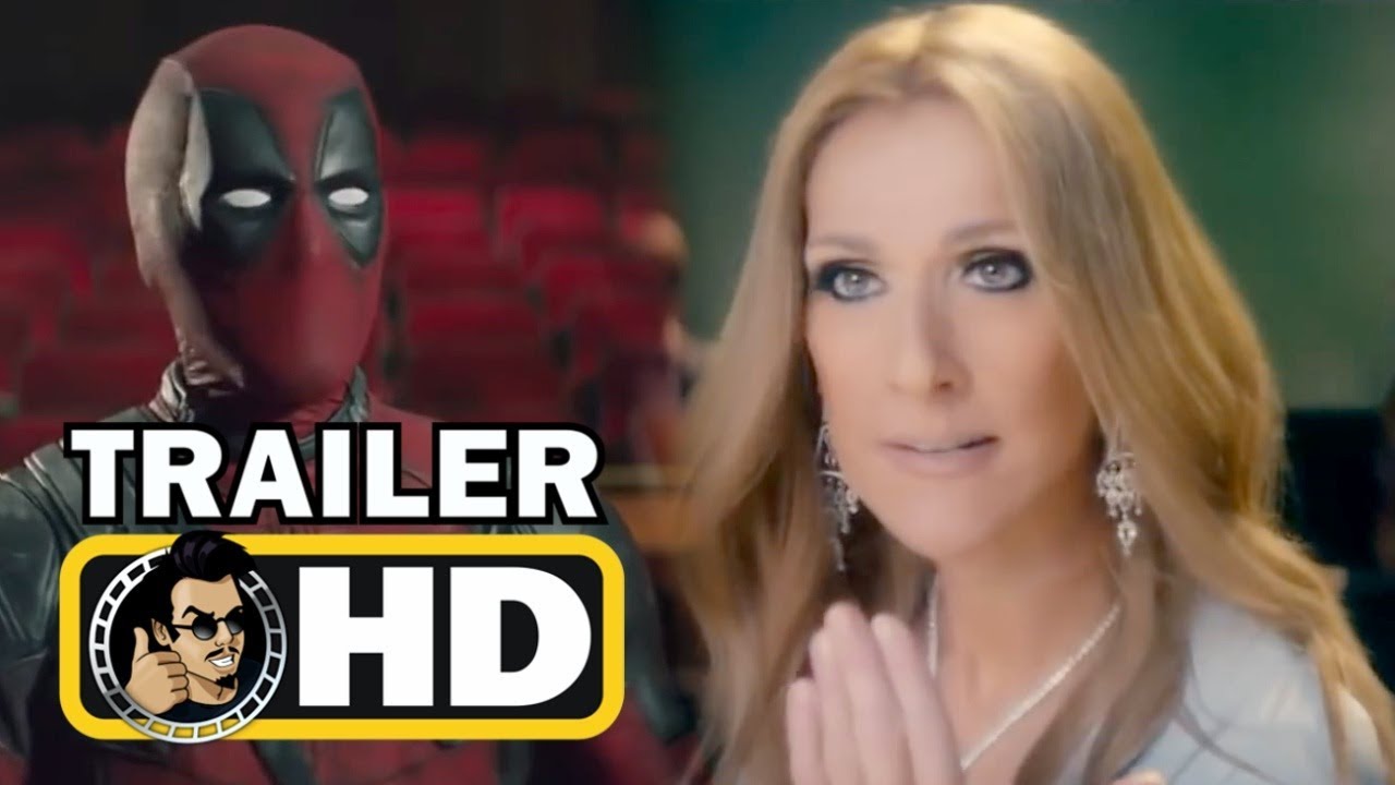 DEADPOOL 2 (2018) "Deadpool Argues with Celine Dion" TV Spot Trailer ...