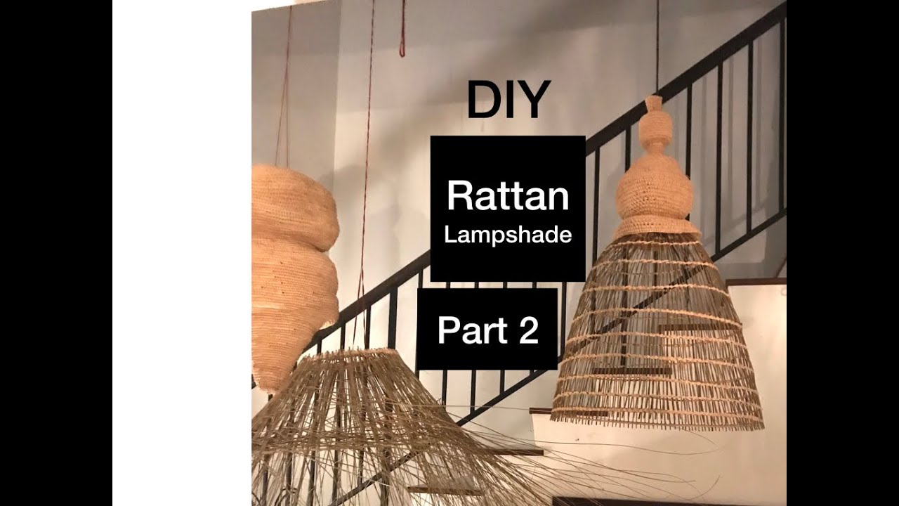 diy rattan light shade part 2 - YouTube