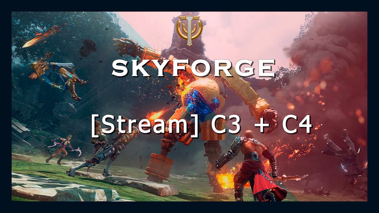Skyforge [Stream] C3 + C4 - YouTube
