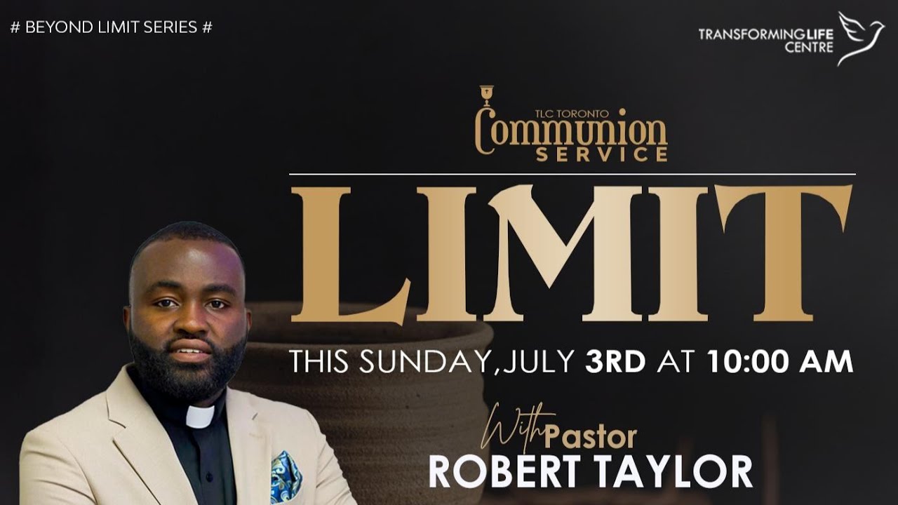 Living Beyond Limits || Pastor Robert Taylor || Sunday July 3rd, 2022 ...