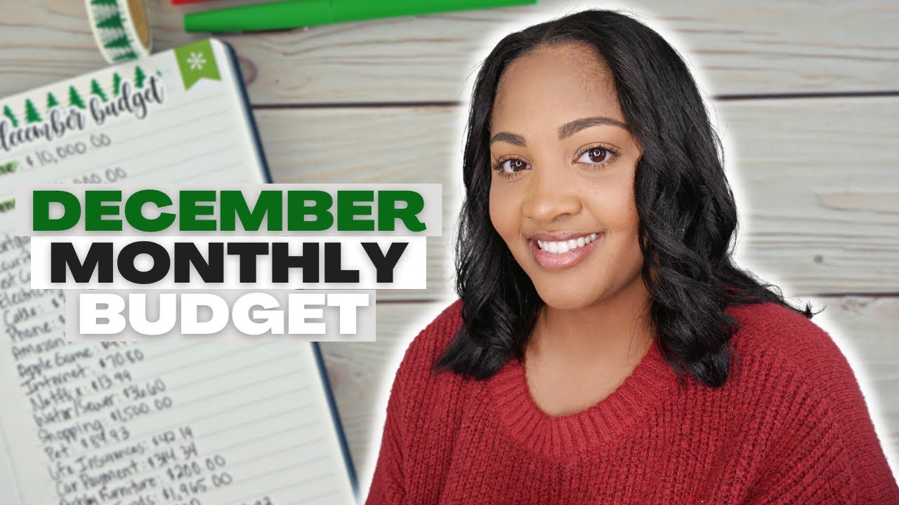 DECEMBER 2021 BUDGET WITH ME | How To Create A Budget Using A Simple ...