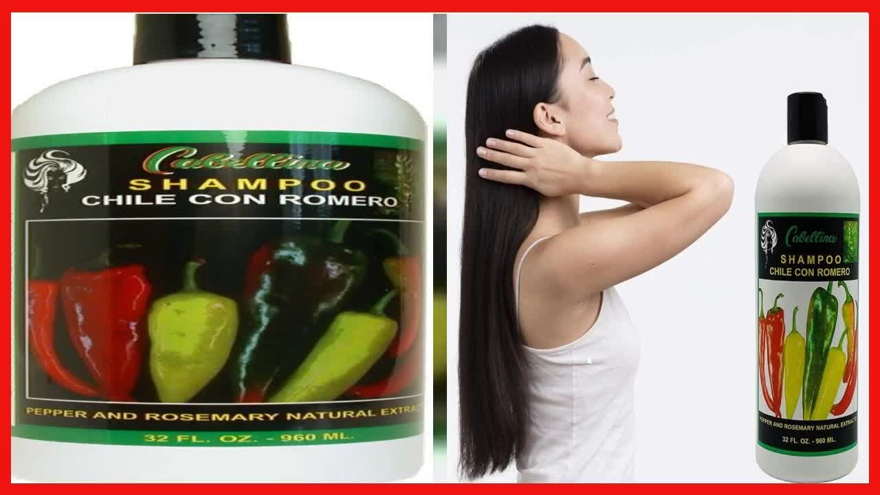 Cabellina Chile con Romero Shampoo, Cleans and Refresh, 32 FL OZ ...