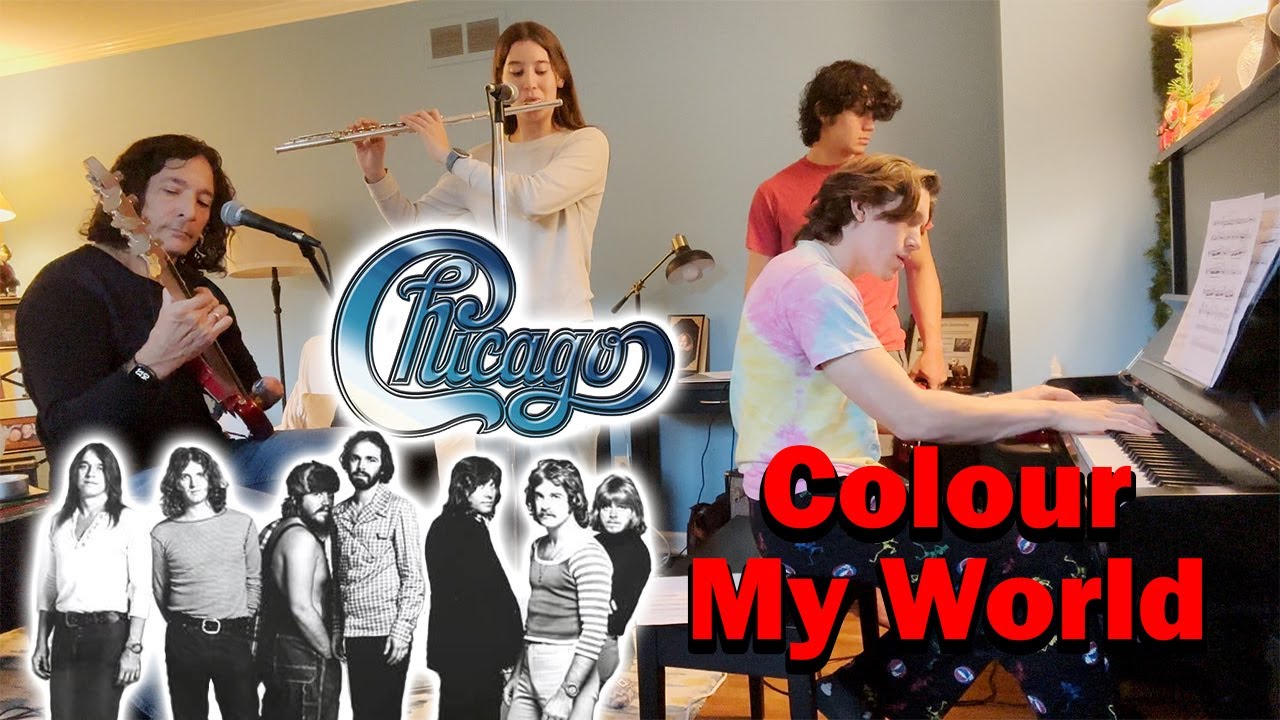 Colour My World - Chicago (cover) #chicago #colourmyworld #cover # ...